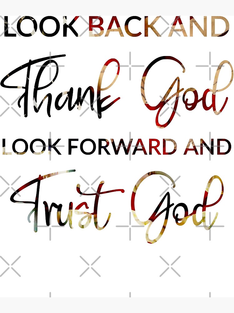 "People Classic Look Back And Thank God Look Forward And Trust God Flag ...