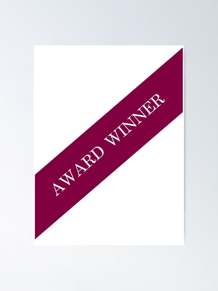 "Award Winner" Poster for Sale by ShikitaMakes | Redbubble