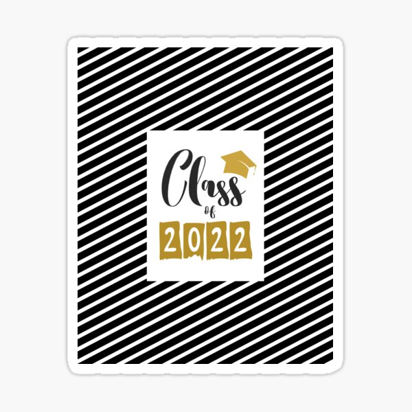 "Class of 2022" Sticker for Sale by MendyK | Redbubble