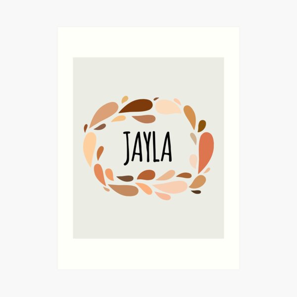 "Jayla - Names for Wife Daughter and Girl" Art Print for Sale by ...