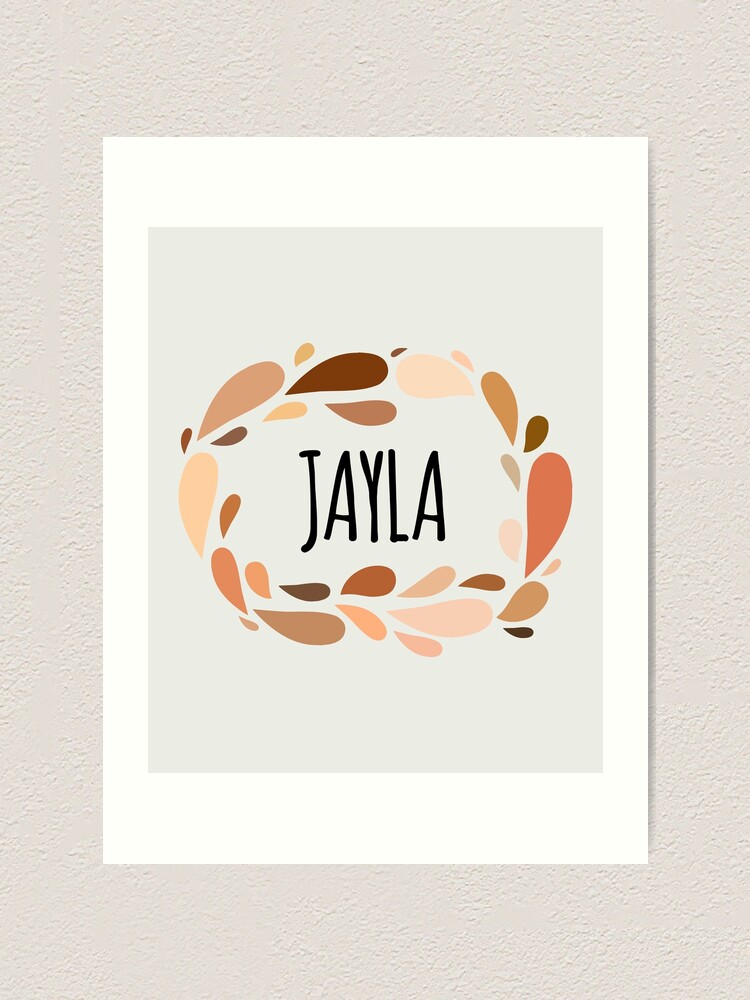 "Jayla - Names for Wife Daughter and Girl" Art Print for Sale by ...