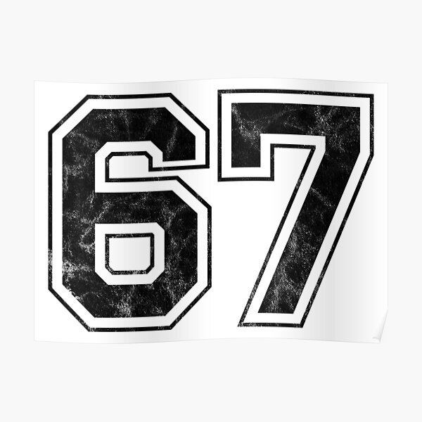 "Number 67" Poster for Sale by PaulSDesign | Redbubble