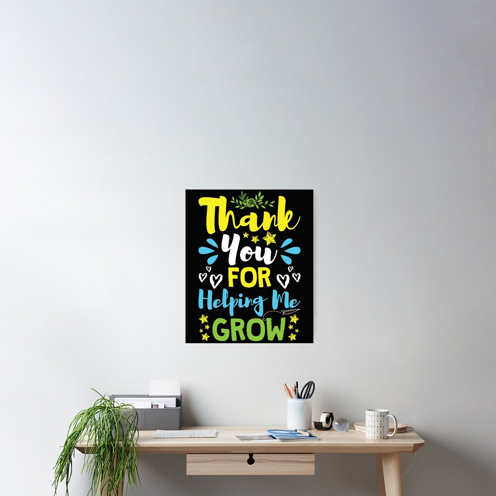 "Teacher Appreciation Gift - Thank You For Helping Me Grow" Poster for ...