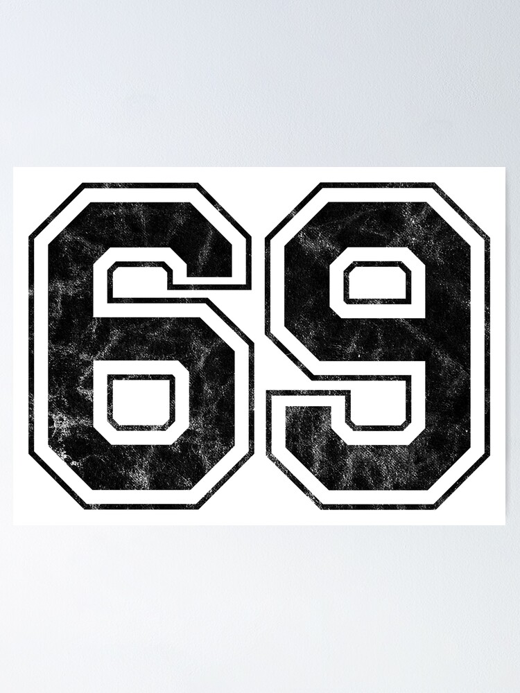 "Number 69" Poster for Sale by PaulSDesign | Redbubble