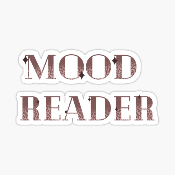 "Mood Reader" Sticker for Sale by lollythefangirl | Redbubble