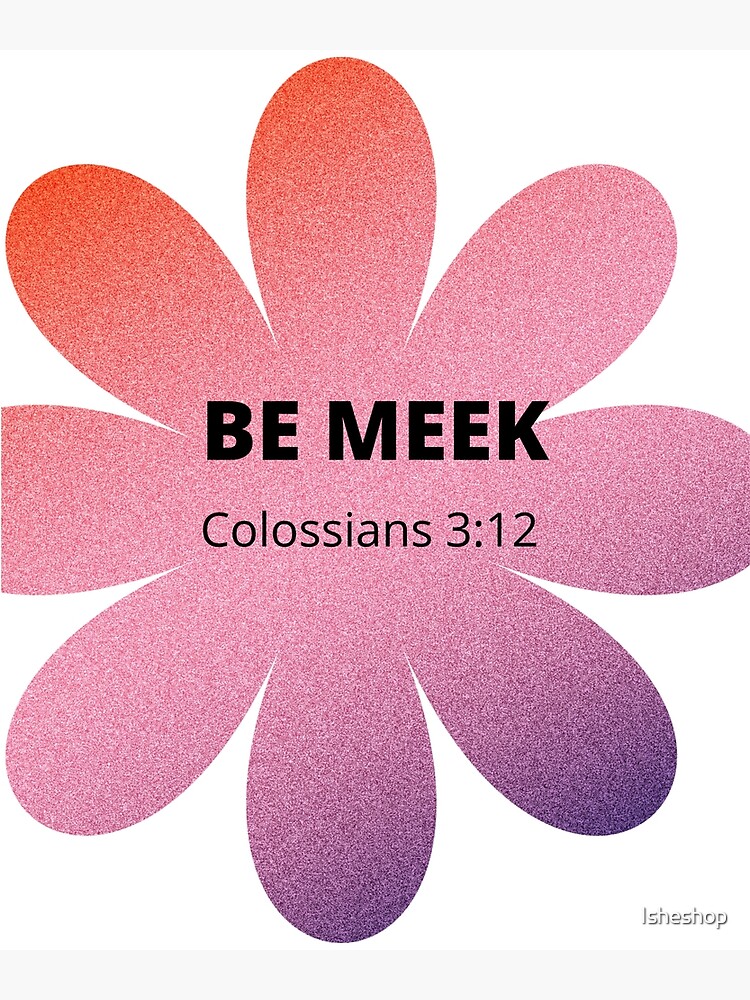 "Meek, Believe, Receiver, Forgiven, Bible verse, Bible, Verse ...