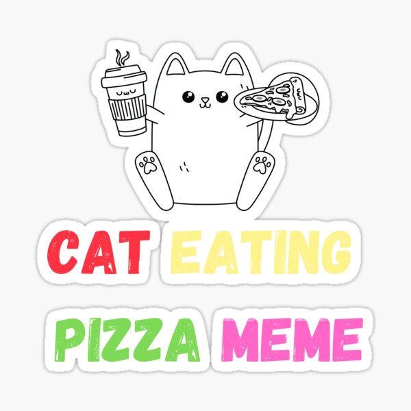" Cat Eating Pizza Meme" Sticker by yassminishop | Redbubble