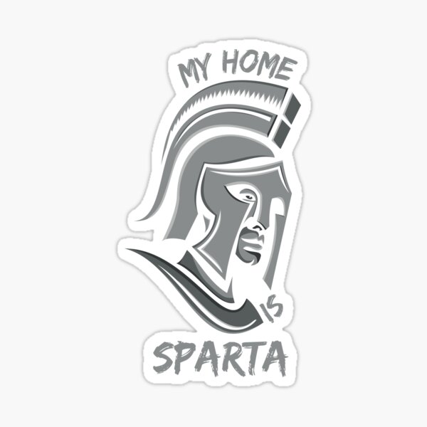 "My Home is Sparta - A Spartan with the lettering My Home is Sparta ...