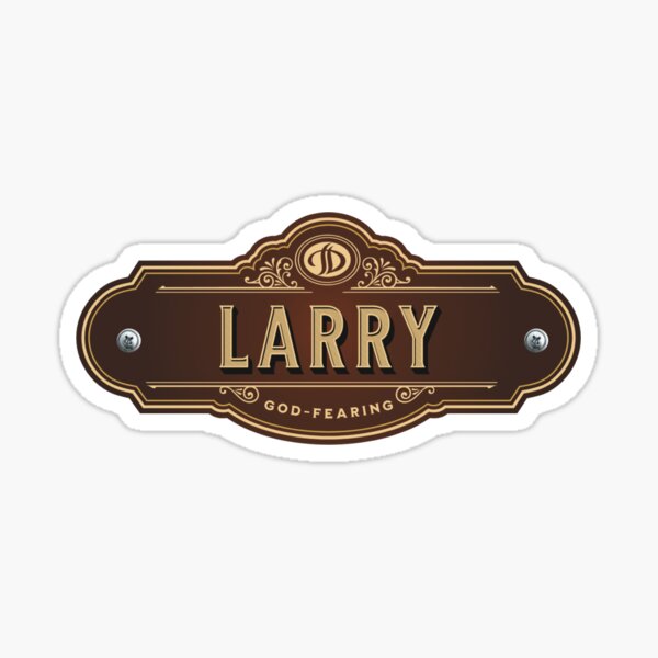 "Larry" Sticker for Sale by YeshuaCreations | Redbubble