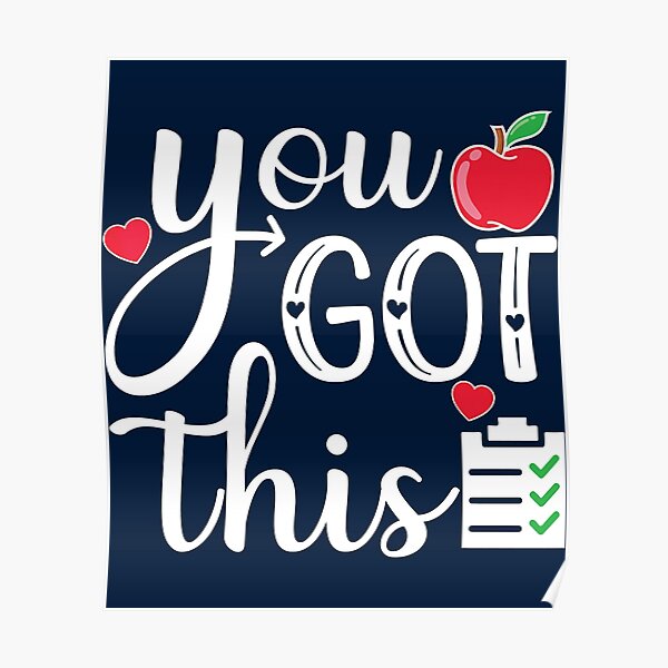"You Got This Funny Motivational Testing Day Teacher Student You Got ...