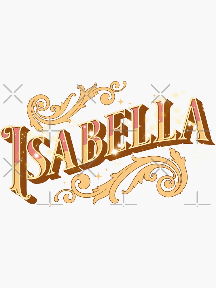 "Isabella" Sticker for Sale by YeshuaCreations | Redbubble