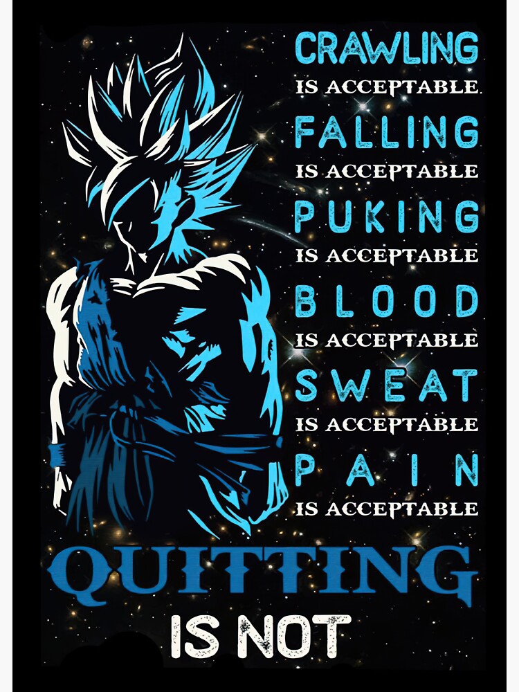 "Dragon Ball Son Goku Quote" Sticker for Sale by KarenThornton32 ...