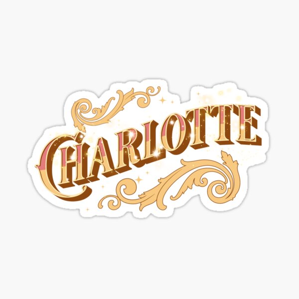 "Charlotte" Sticker for Sale by YeshuaCreations | Redbubble