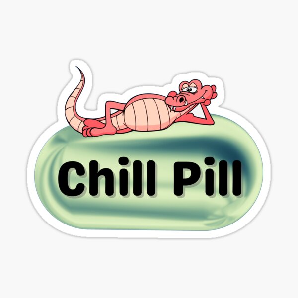 "chill pill" Sticker for Sale by chillartprints | Redbubble