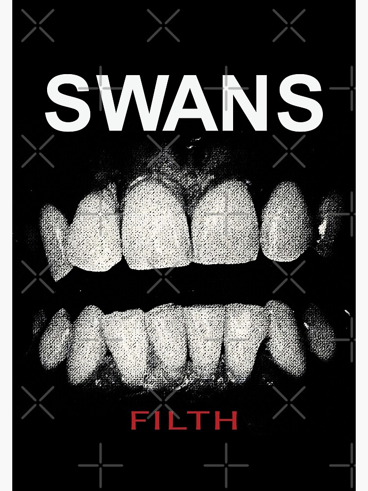 "swans band filth " Poster for Sale by Oddpit | Redbubble