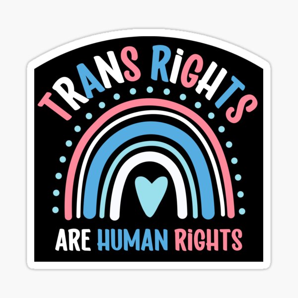"Trans Rights Are Human Rights LGBT Flag Gay Pride Month" Sticker by ...