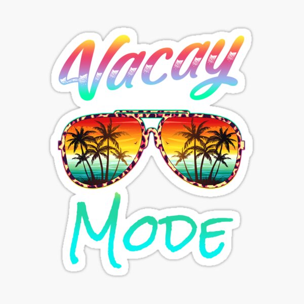 "Vacay Mode Summer Vacation Sunglasses Palm Tree Beach Sunset Vacay ...