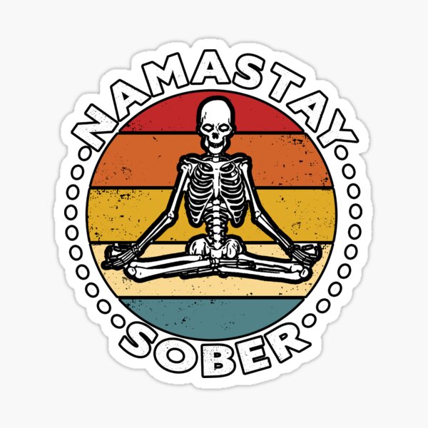 "NAMASTAY SOBER funny skeleton lotus position yoga sober addiction ...