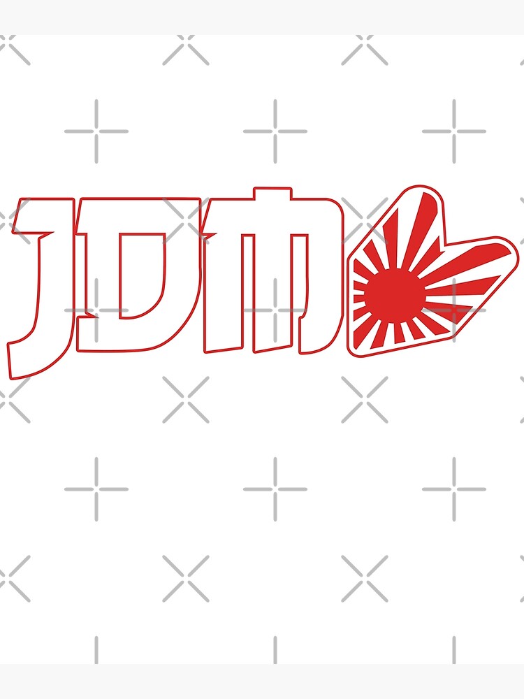 "JDM Made In Japan Rising Sun Japanese Domestic Market" Art Print for ...