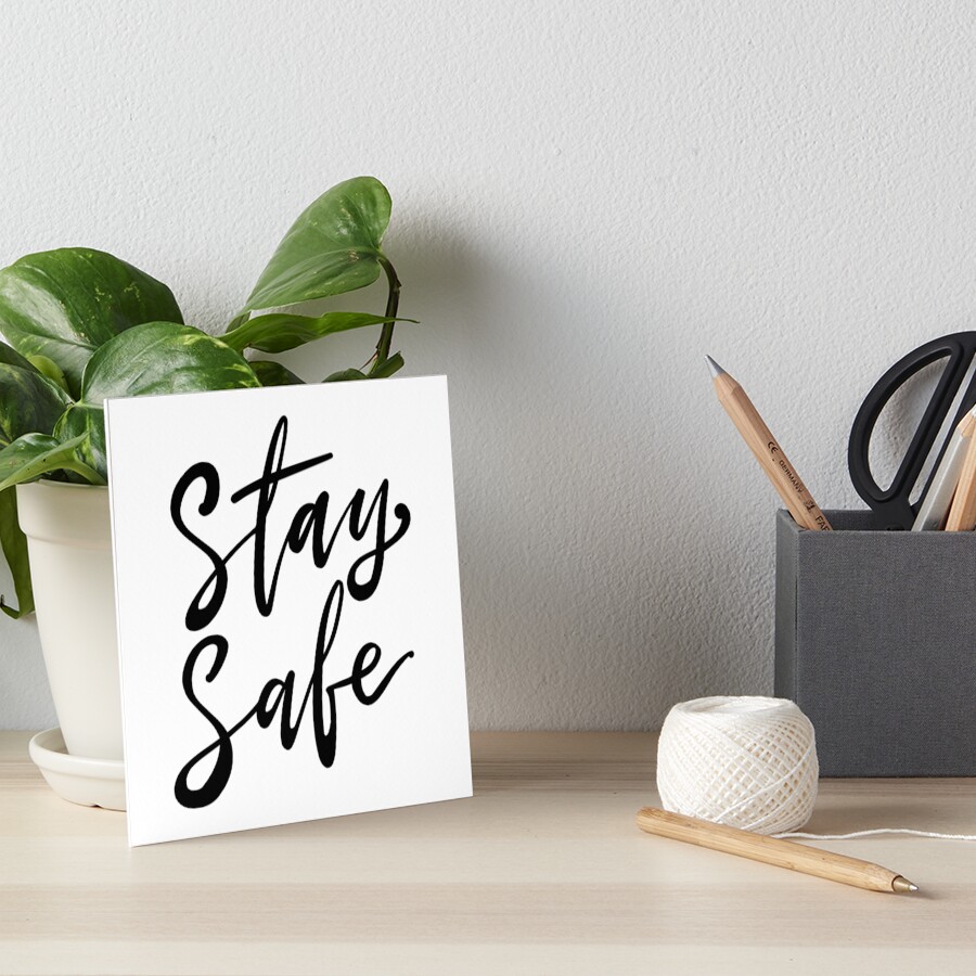 "Stay Safe" Art Board Print for Sale by eva-aestheticcc | Redbubble