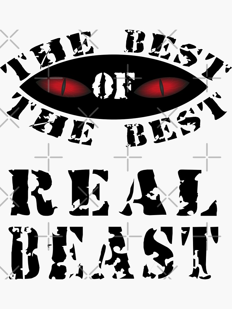"The best of The best - REAL BEAST" Sticker for Sale by GregDesign ...
