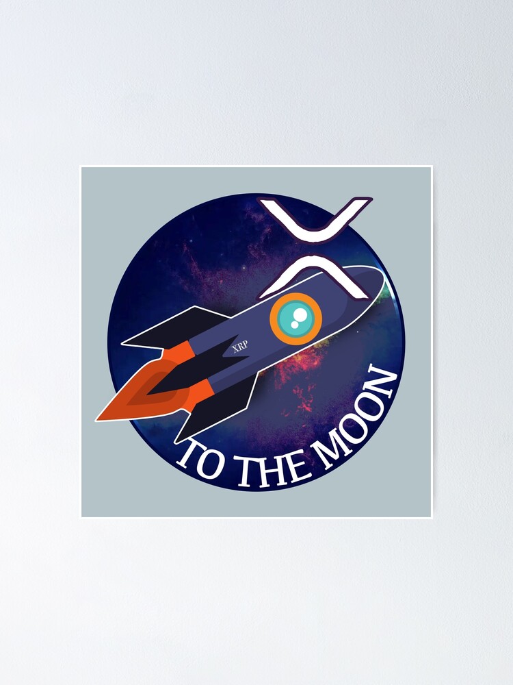 "XRP to the moon" Poster for Sale by Crypmetal | Redbubble