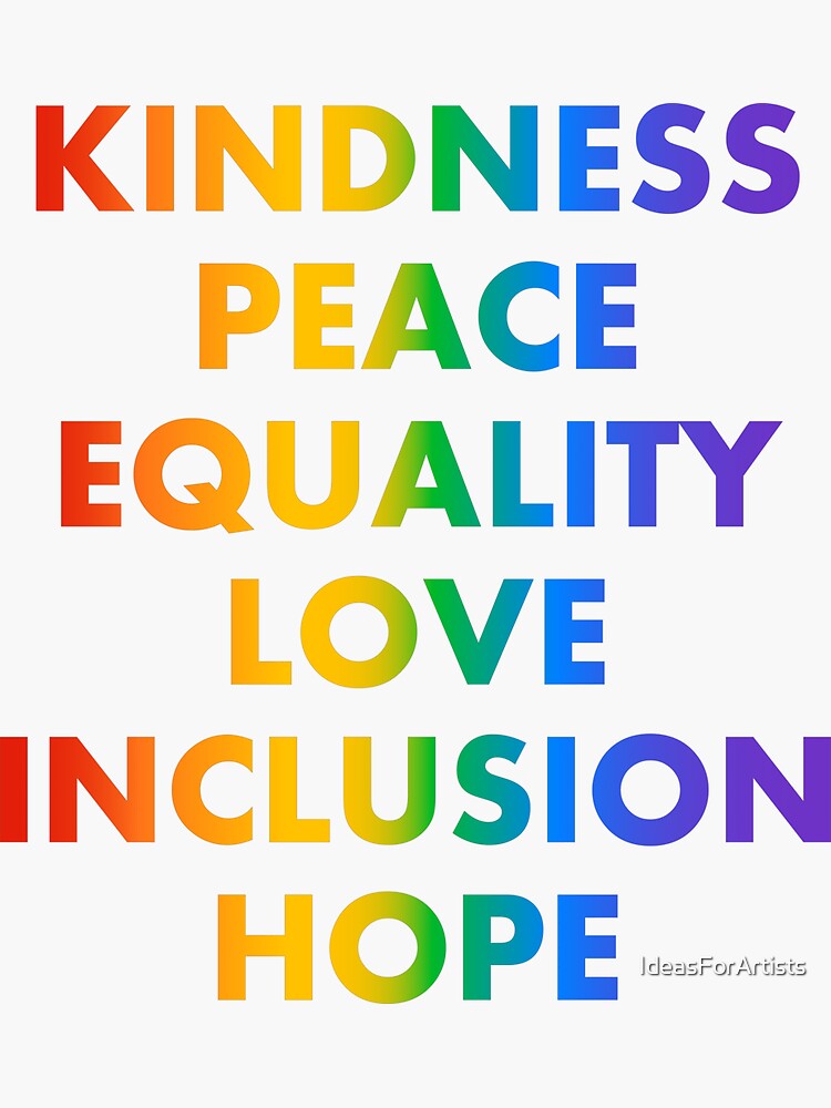 Pegatina « BONDAD PAZ IGUALDAD AMOR INCLUSIÓN ESPERANZA - COLORES DEL ...