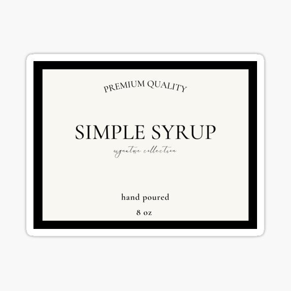 "Simple Syrup Label" Sticker for Sale by collartocollar | Redbubble
