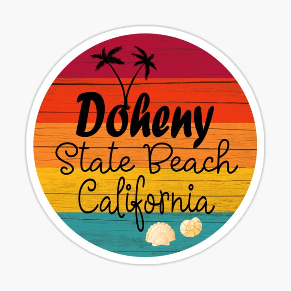 "Doheny State Beach California" Sticker for Sale by joyfuldesigns55 ...