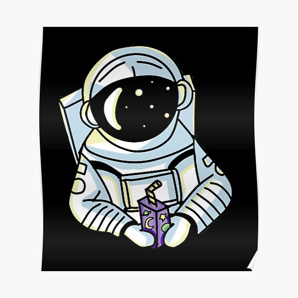 "Spaceman Drinking A Juice Box" Poster for Sale by DRAGONSandWAVES ...