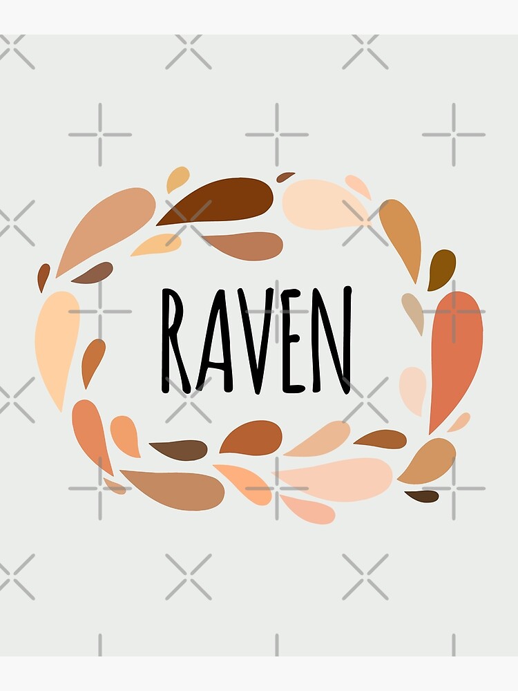 "Raven - Names for Wife Daughter and Girl" Poster for Sale by kindxinn ...