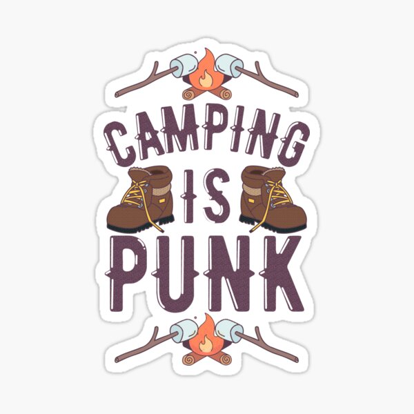 "Camping is punk" Sticker for Sale by AkelaDarkWolf | Redbubble