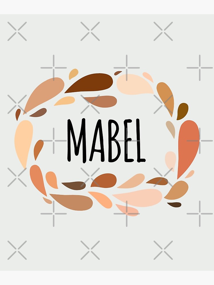"Mabel - Names for Wife Daughter and Girl" Poster for Sale by kindxinn ...