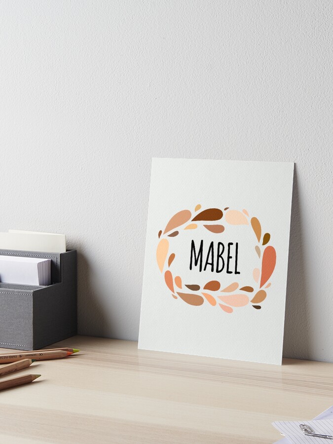 "Mabel - Names for Wife Daughter and Girl" Art Board Print for Sale by ...