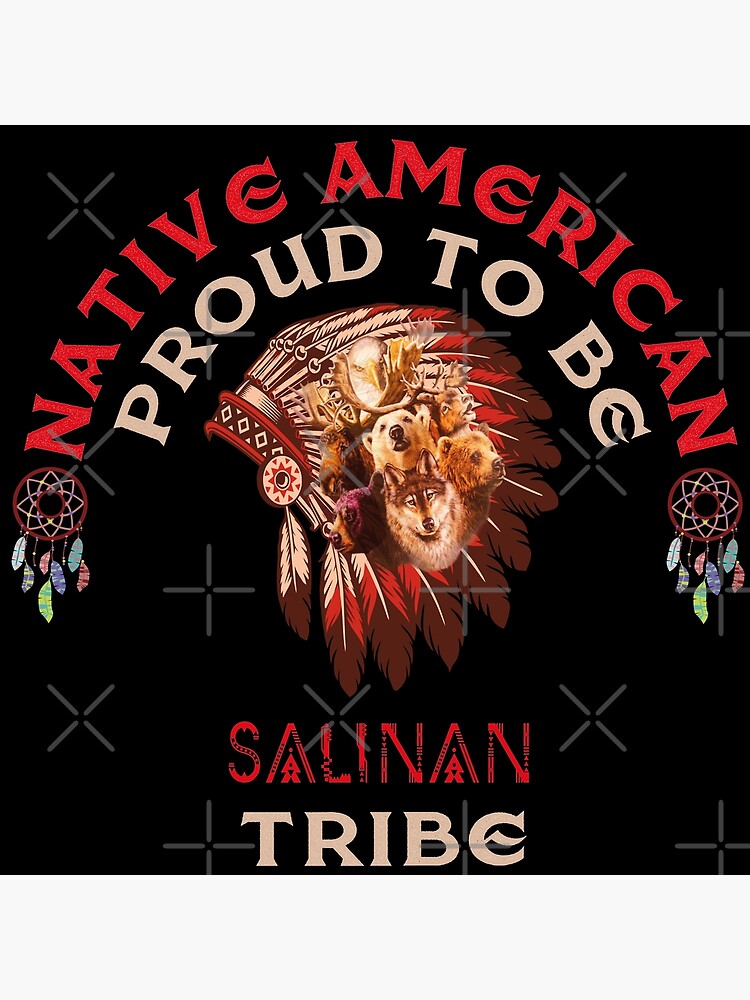 "Native American Proud To Be Salinan Tribe" Poster for Sale by ...