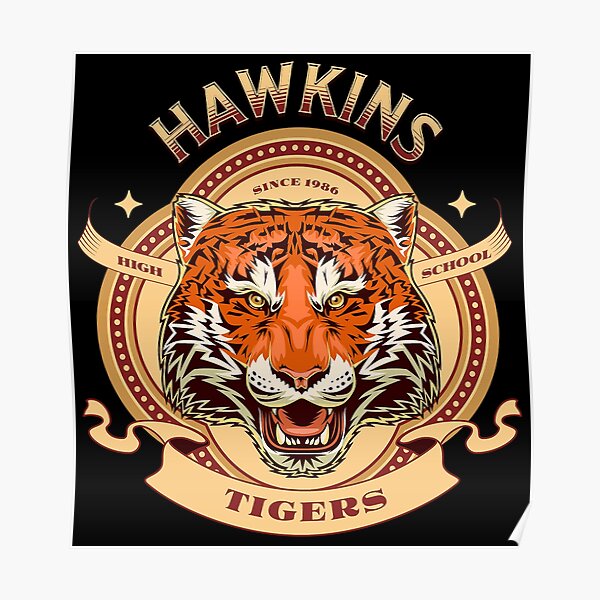 "Hawkins High School Tiger 1986" Poster for Sale by frigamribe88 ...