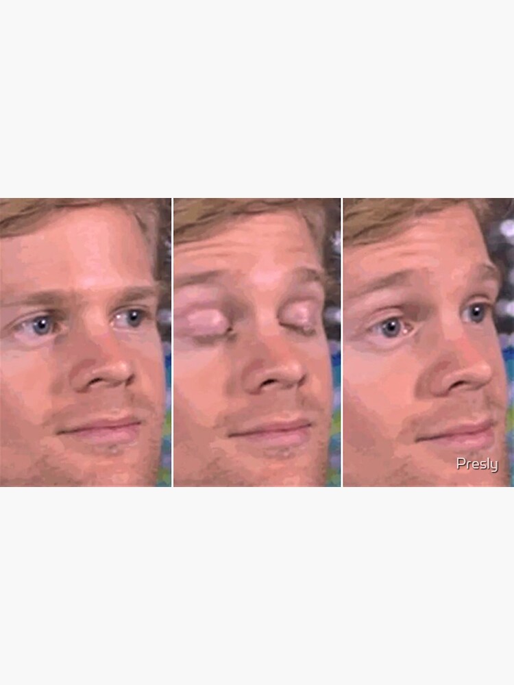 "Blinking Guy Meme" Sticker by Presly | Redbubble