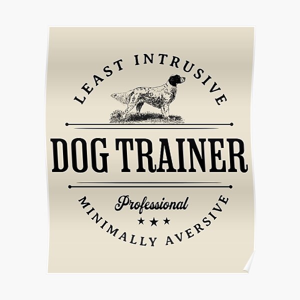 "Dog Trainer | Least Intrusive Minimally Aversive (LIMA), Vintage ...