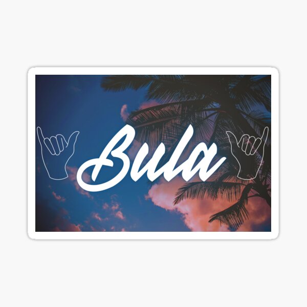 "Bula" Sticker by PolyMicroMela | Redbubble
