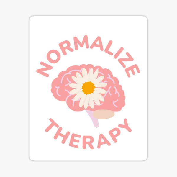 "Normalize Therapy" Sticker for Sale by rjprintsus | Redbubble
