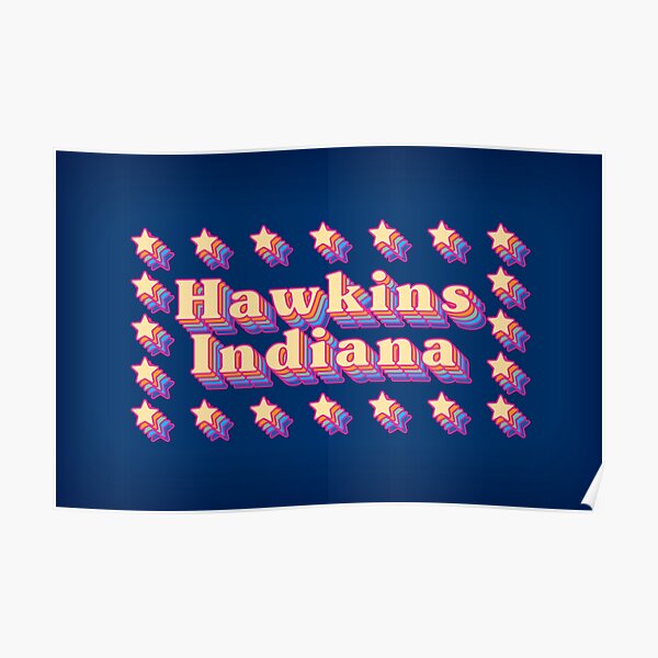 "Hawkins Indiana Stranger Things series city sign" Poster for Sale by ...