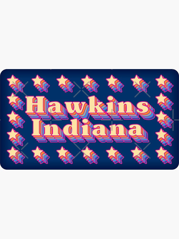 "Hawkins Indiana Stranger Things series city sign" Sticker for Sale by ...