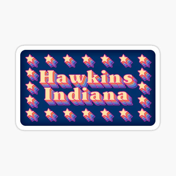 "Hawkins Indiana Stranger Things series city sign" Sticker for Sale by ...