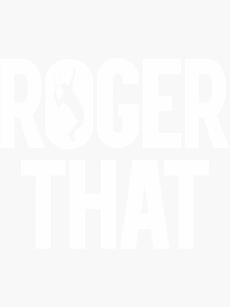 "Roger That " Sticker for Sale by FerroWallArts | Redbubble