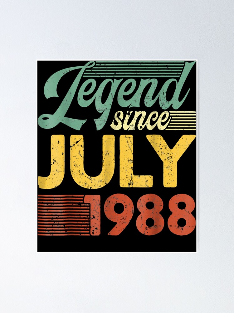 Póster «Leyenda de regalos de 34 años desde julio de 1988 Camiseta de ...