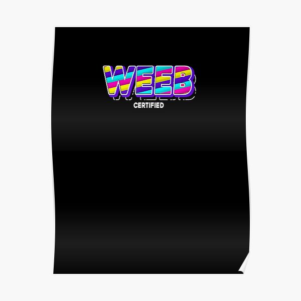 Póster «Cita divertida y colorida certificada por WEEB para fanáticos ...