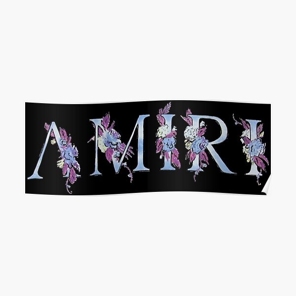 "AMIRI" Poster for Sale by wasertahada | Redbubble