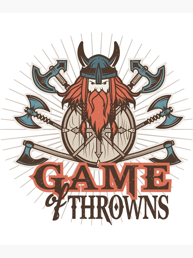 "Game of Throwns - Axe Throwing Sport for Men " Poster for Sale by ...