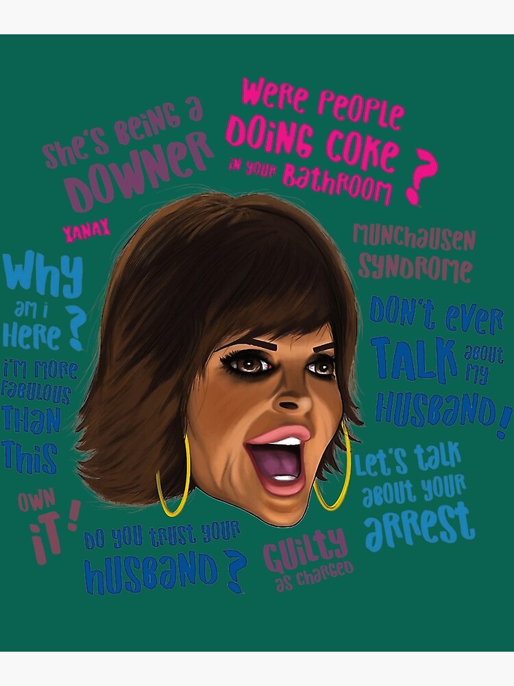 "RH Lisa Rinna Quotes Real Housewives Fan Art" Art Print for Sale by ...
