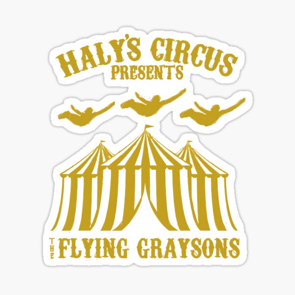 "The Flying Graysons" Sticker for Sale by Loganjose38 | Redbubble